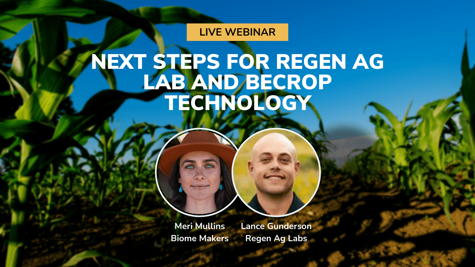 Webinar: Next Steps for Regen Ag Lab and BeCrop Technology